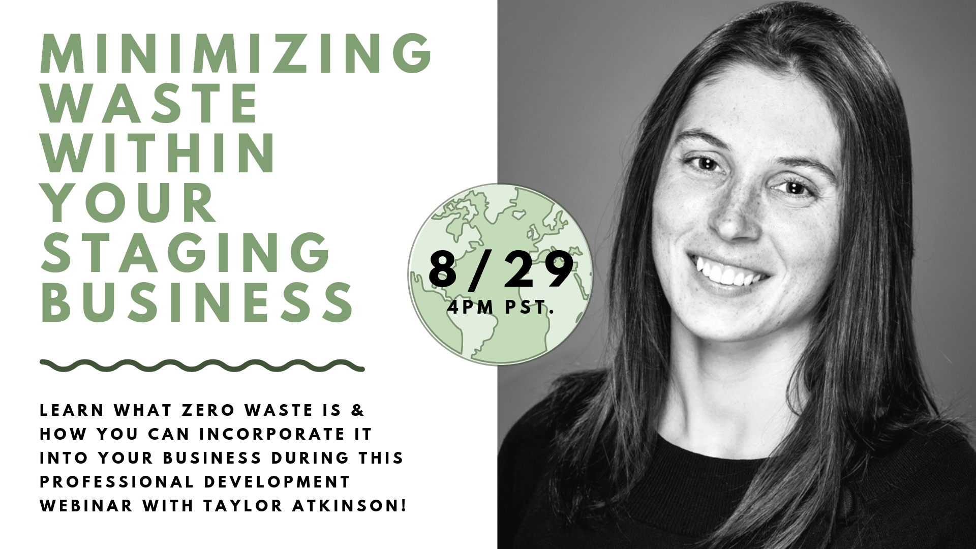 Do You Want To Waste Less In Your Staging Business?